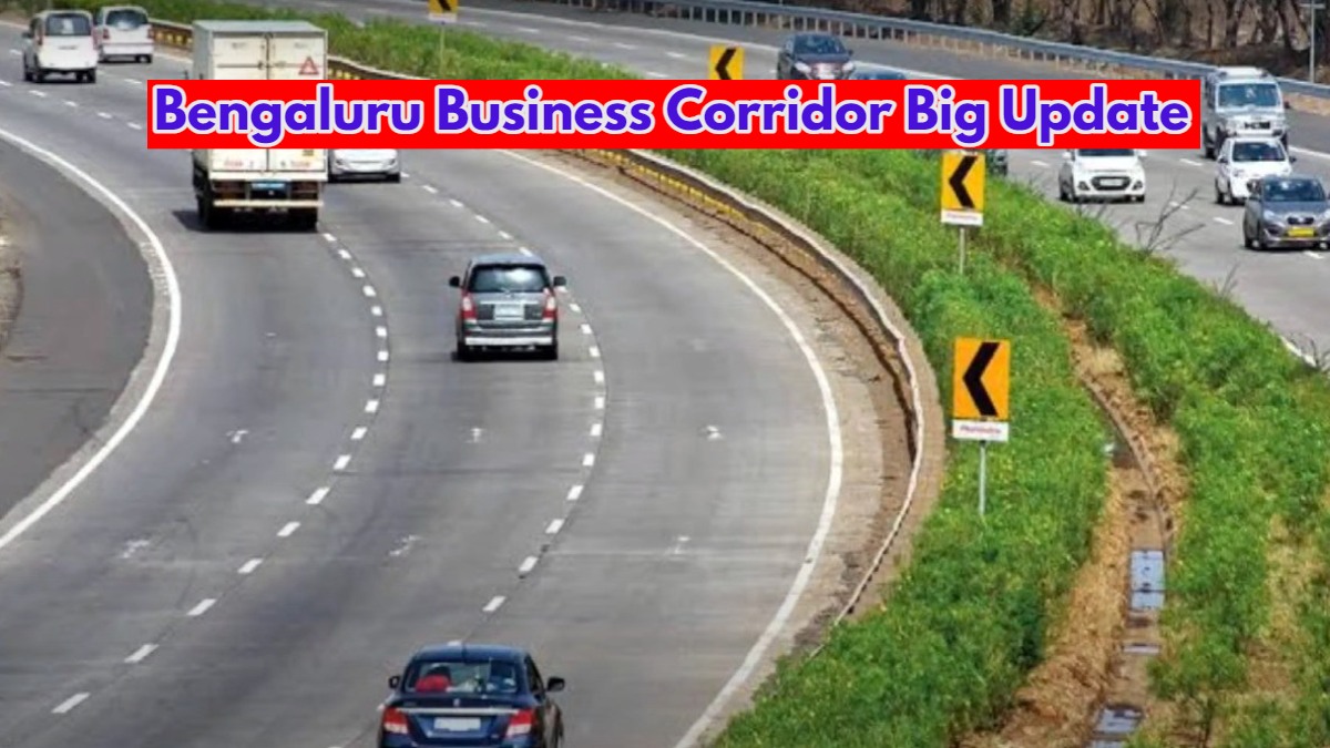 Bengaluru Business Corridor: ಕೊನೆಗೂ ಬಿಸಿನೆಸ್‌ ಕಾರಿಡಾರ್‌ ನಿರ್ಮಾಣಕ್ಕೆ ...